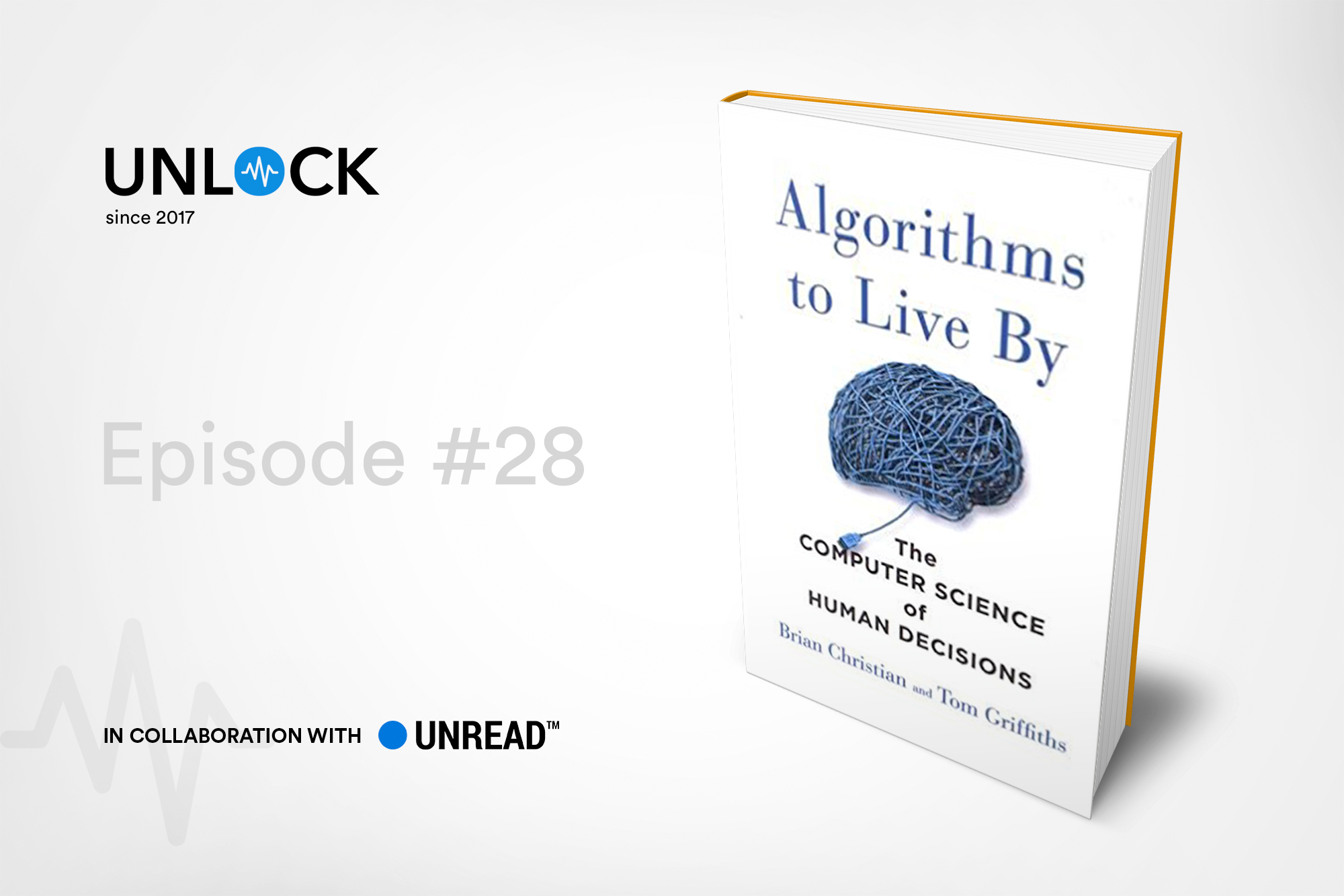 Unlock Podcast #28: 'Algorithms to Live By' номын тухай | Unread Today
